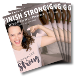 Finish Strong - The Parenting Junkie